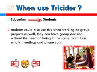 Tricider | PPT | Computer Software and Applications | Computing