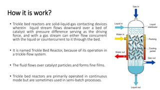 Trickle bed reactor | PPTX
