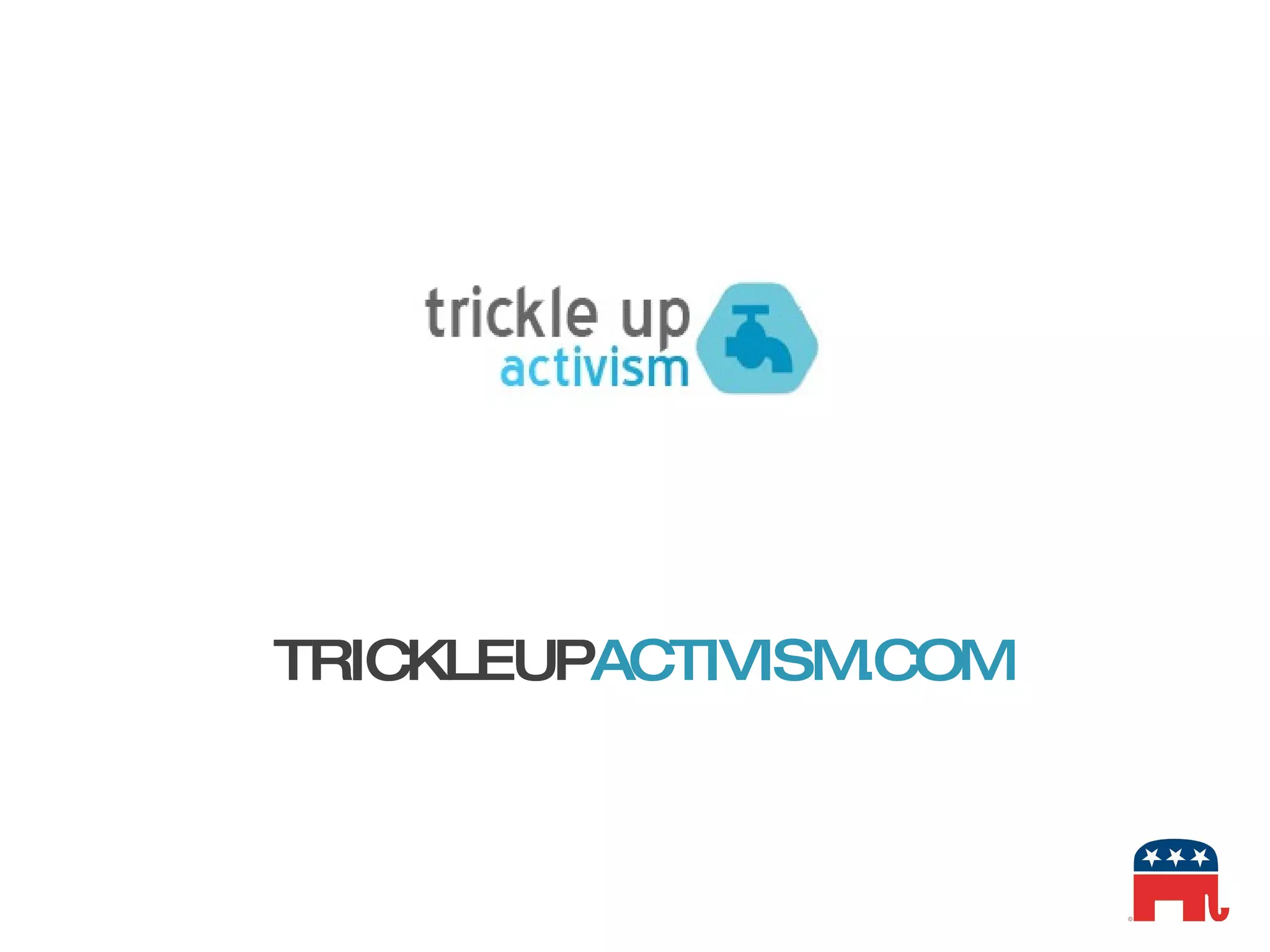 Trickle Up Activism | PPT