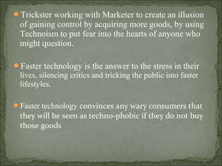 TRICKSTERS ROLE IN TECHNOLOGICAL MARKETING | PPT