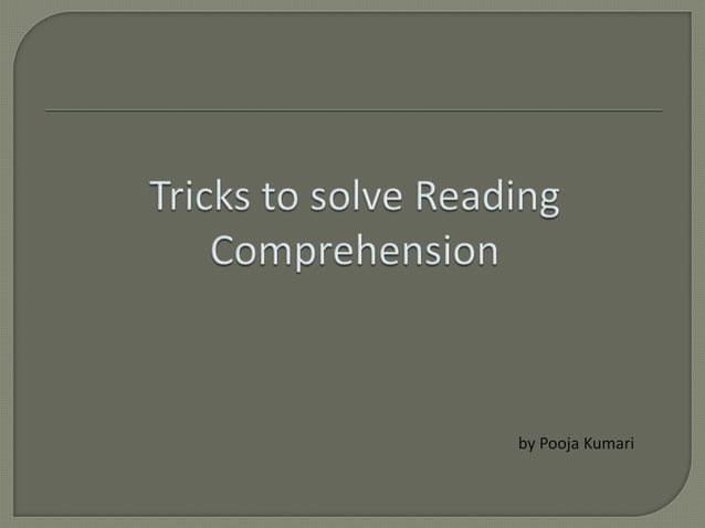Tricks to solve reading comprehension | PPTX