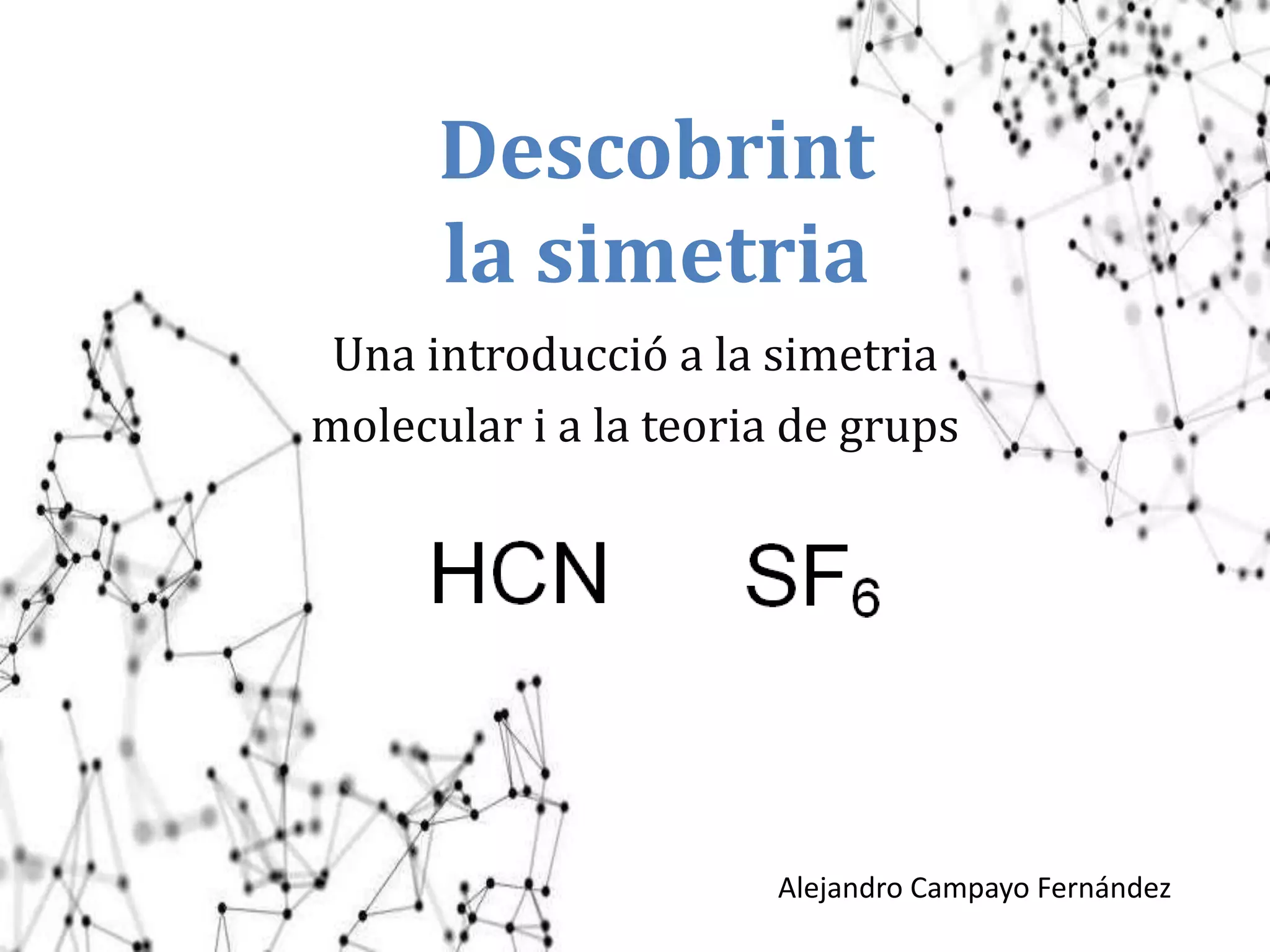 Descobrint La Simetria | PPTX