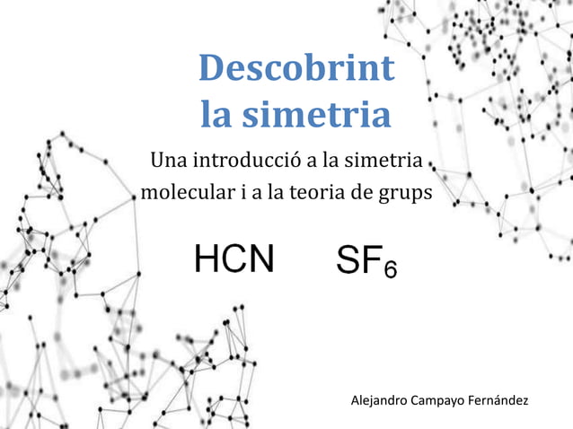 Descobrint La Simetria | PPT