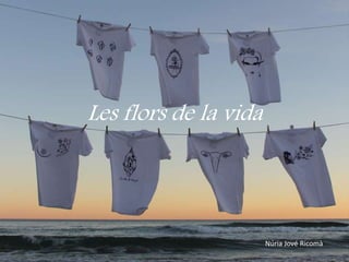 Les flors de la vida | PPTX