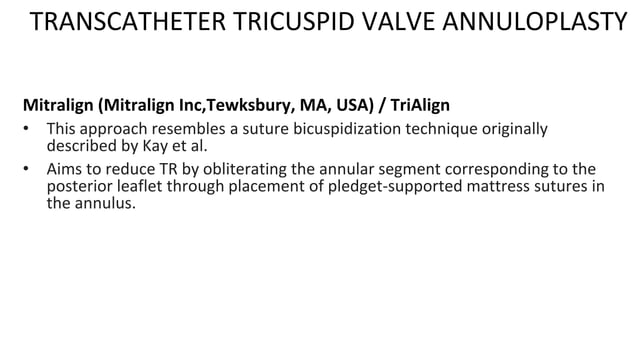 TRICUSPID VALVE ANATOMY PATHOPHYSIOLOGY INDICATIONS AND INTERVENTIONS.pptx