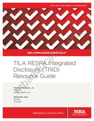 MBA Compliance Essentials TILA RESPA Integrated Disclosure (TRID ...