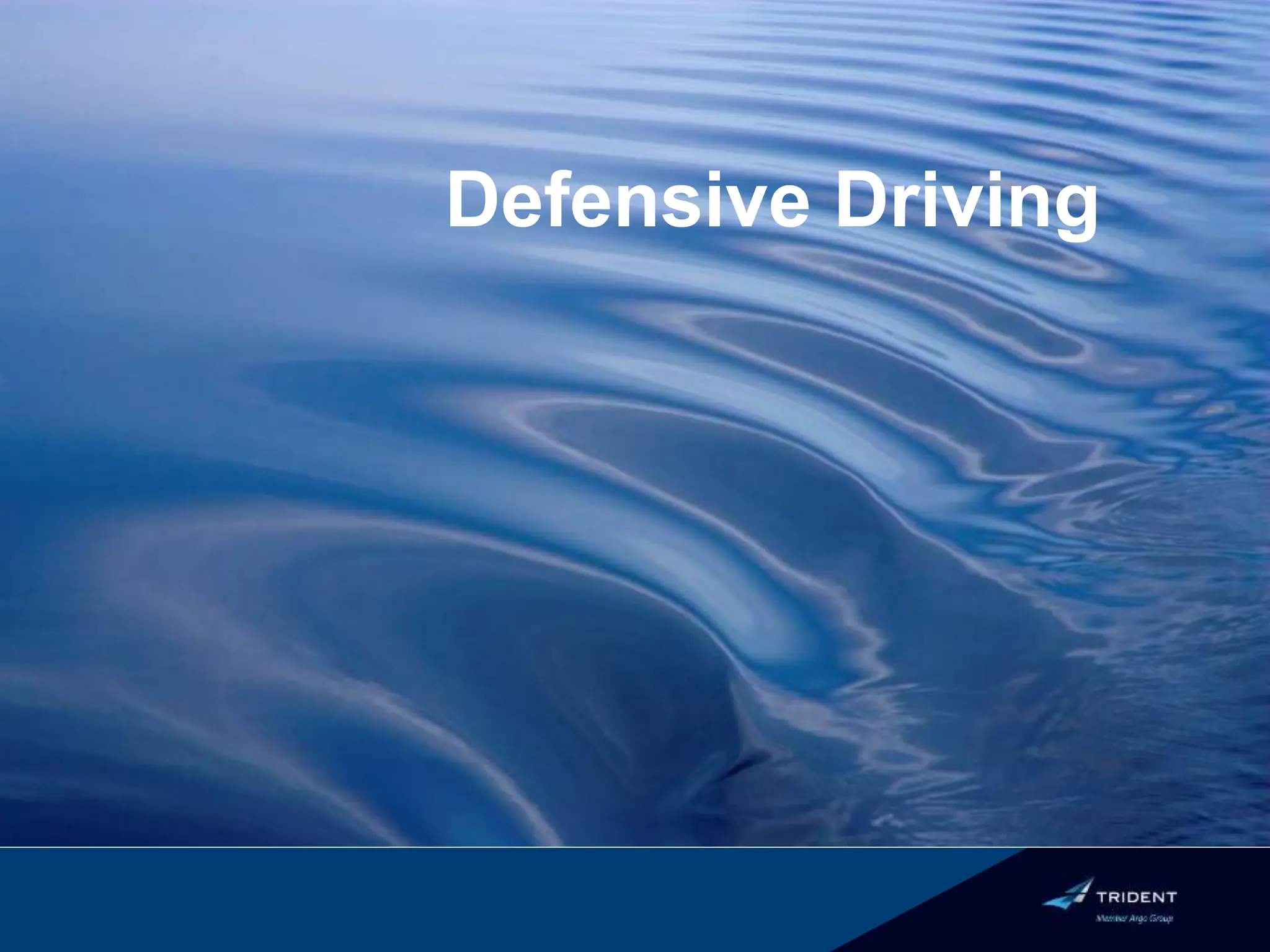 Trident_Defensive_Driver_Training.ppt