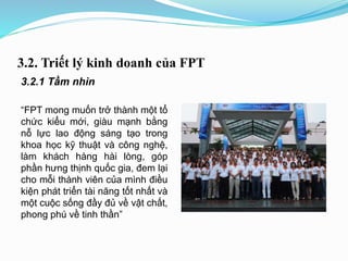 Triet ly kinh doanh fpt | PPTX