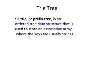 Trie tree | PPT