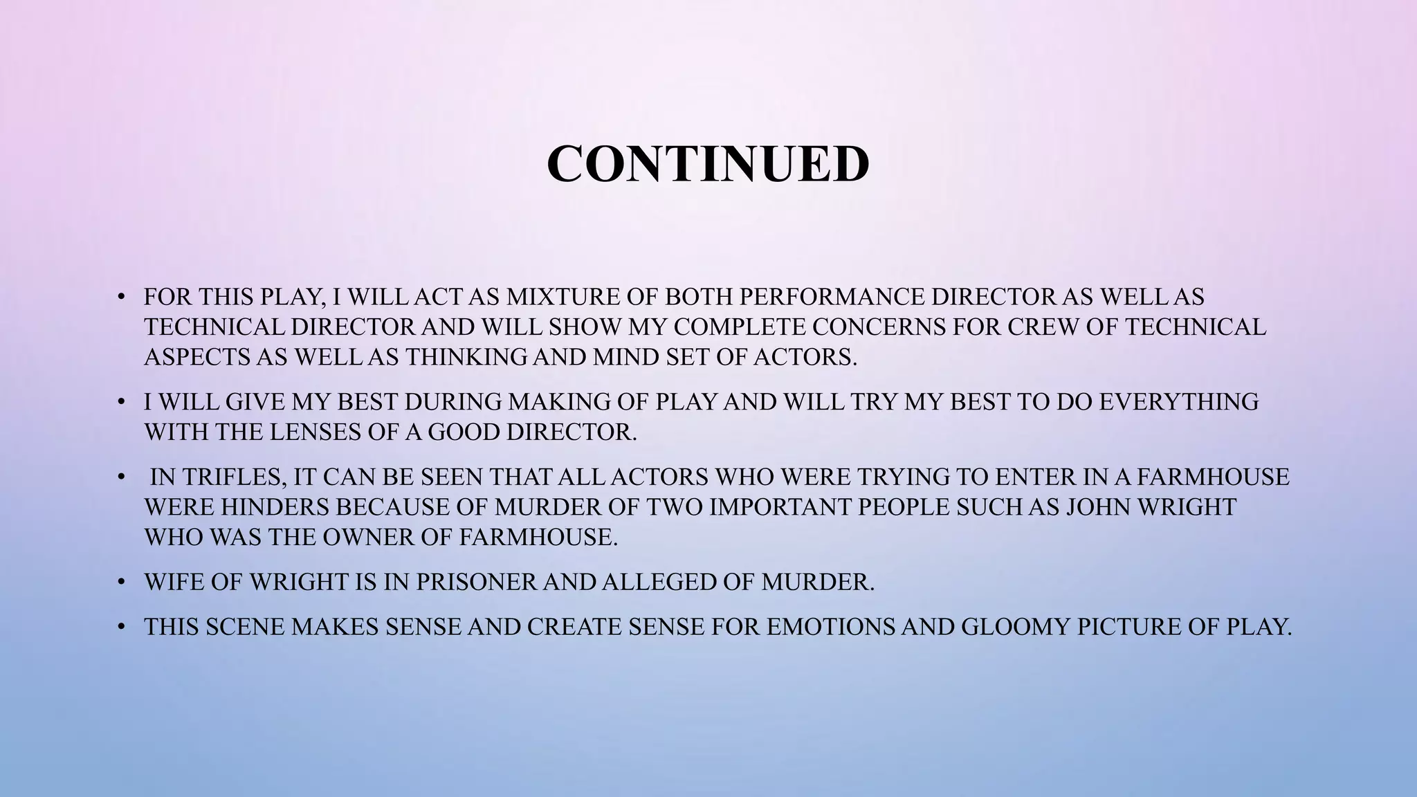 Trifles directorial proposal Theatre | PPTX