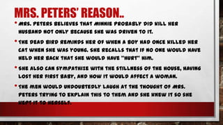 Trifles justification of hiding evidence | PPTX