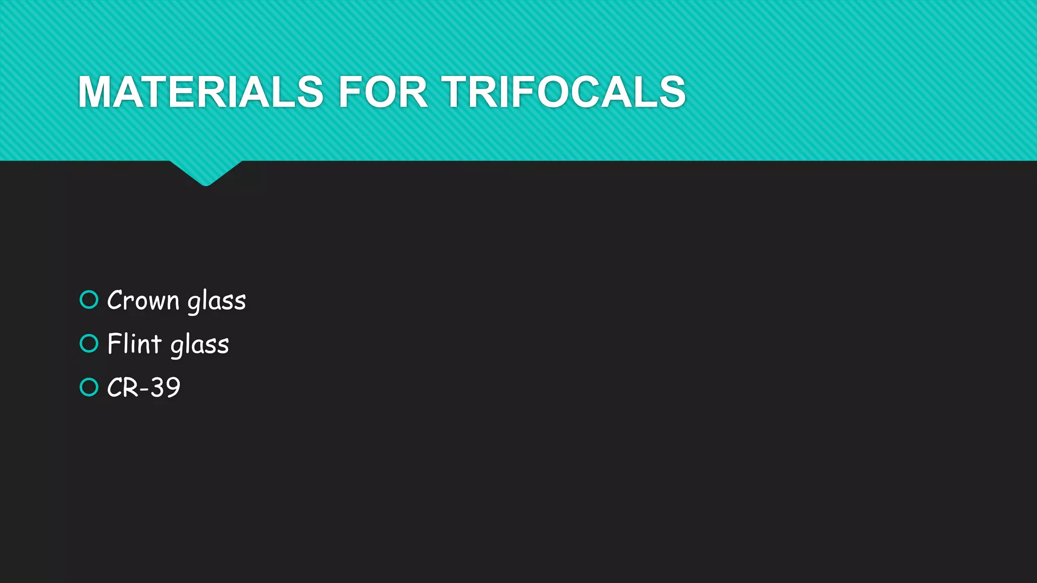 Trifocals | PPTX