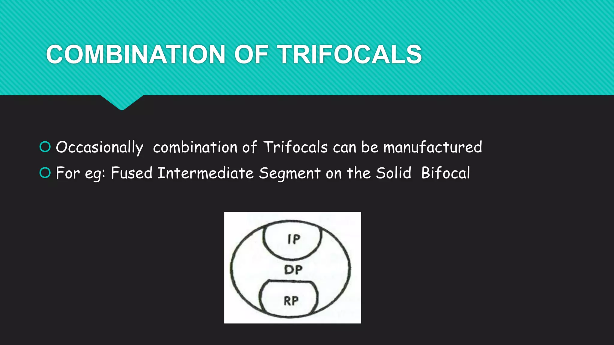 Trifocals | PPTX