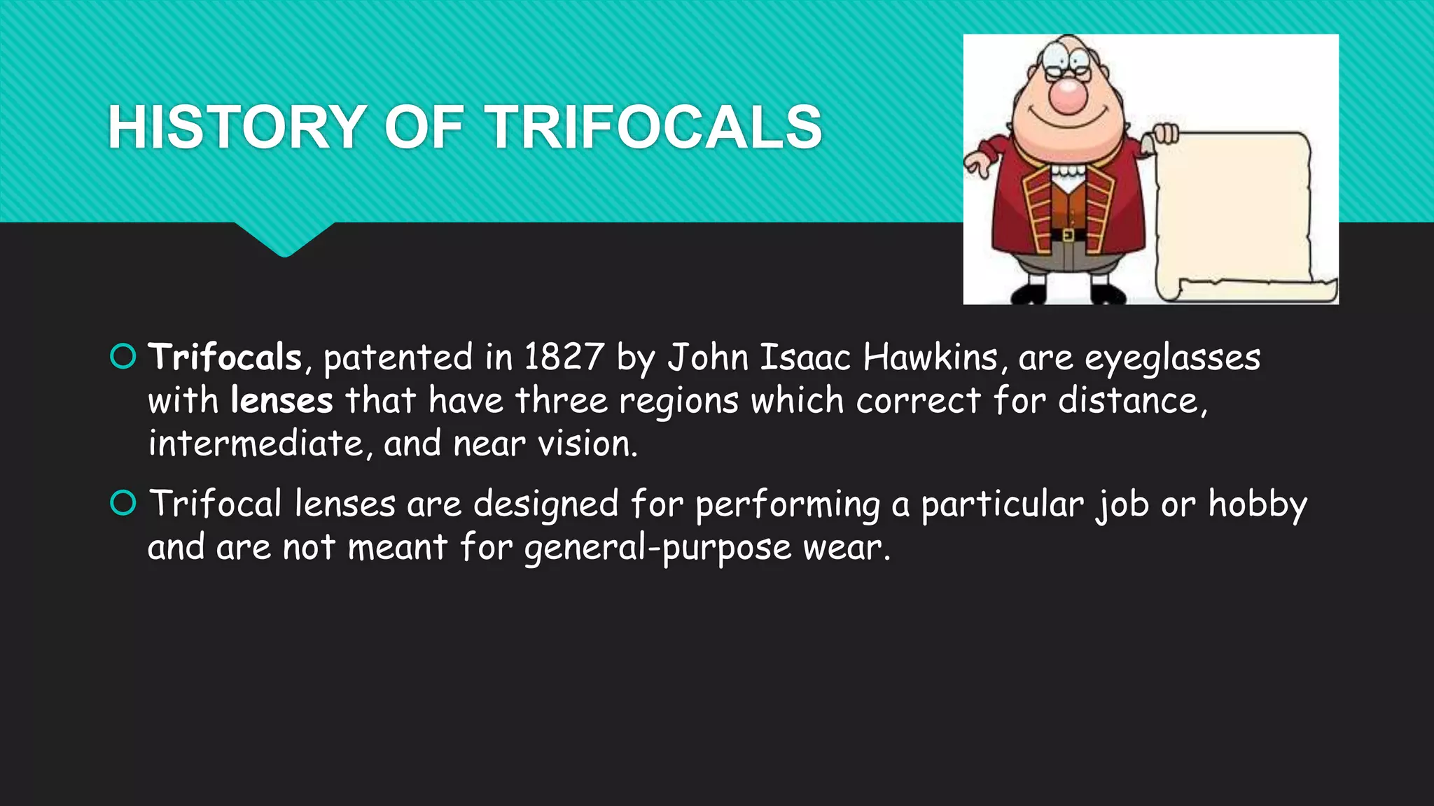 Trifocals | PPTX