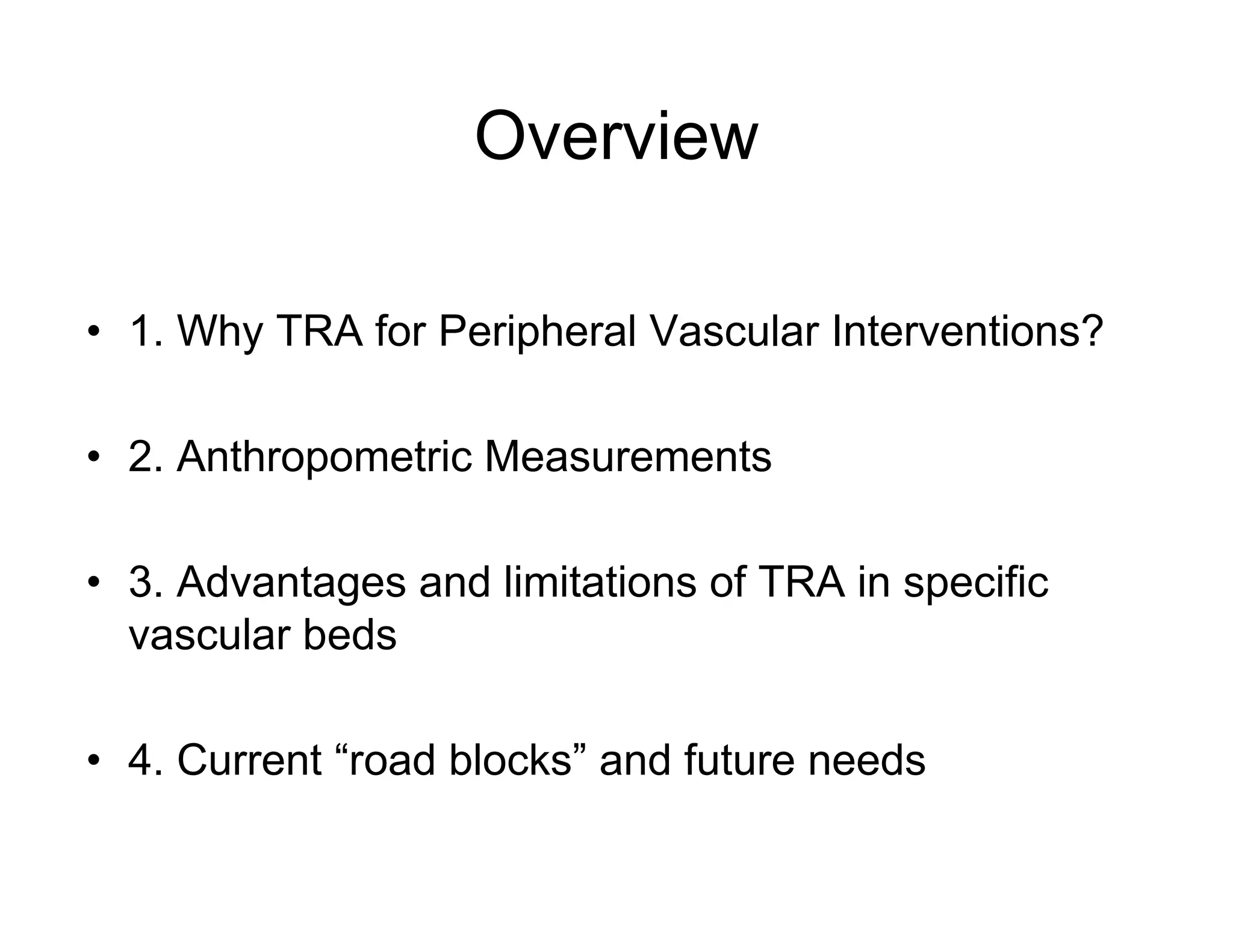 Staniloae C - Transradial peripheral vascular interventions | PPT