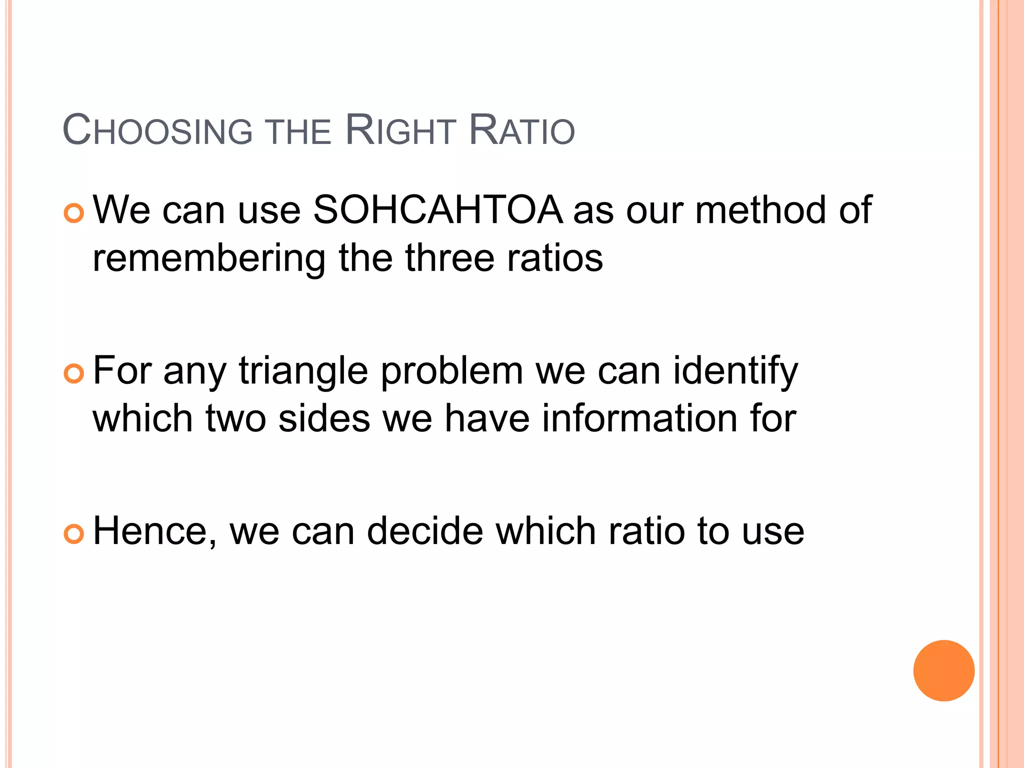 Trig 1 lesson 4 sohcahtoa | PPTX