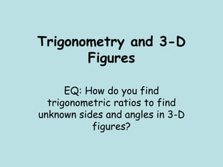 Trigonometric Ratios (Trig) Application.ppt