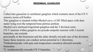 Cranial nerves - TRIGEMINAL nerve FINALpptx | PPTX