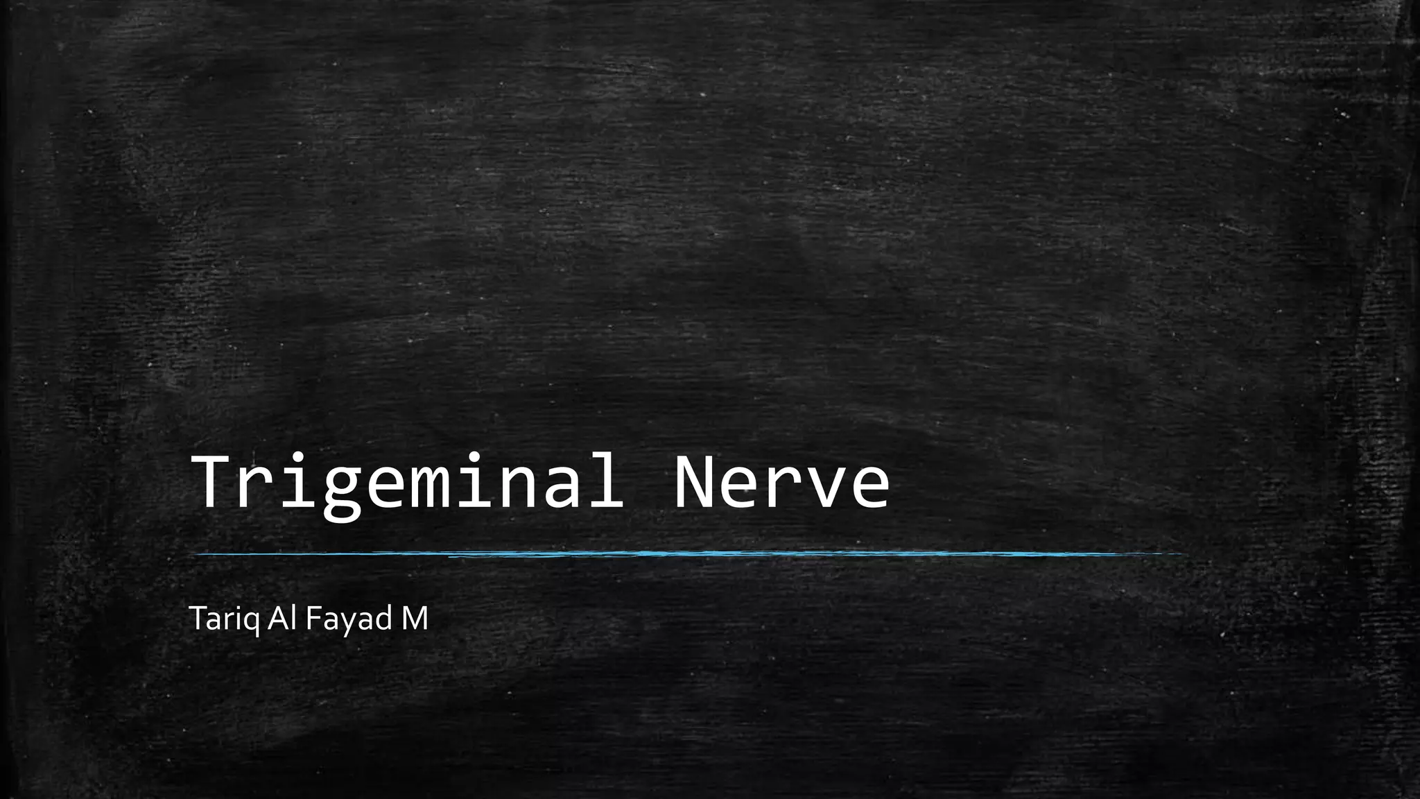 Trigeminal nerve | PPT