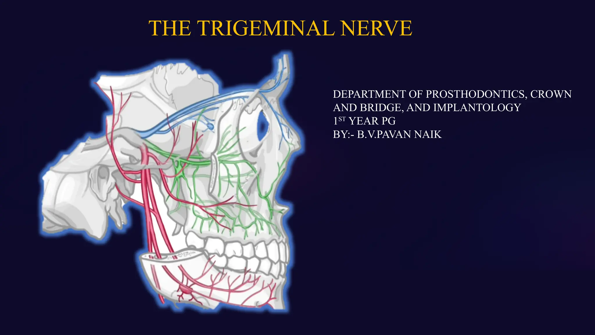 trigeminal nerve and its prosthodontics consideration.pptx