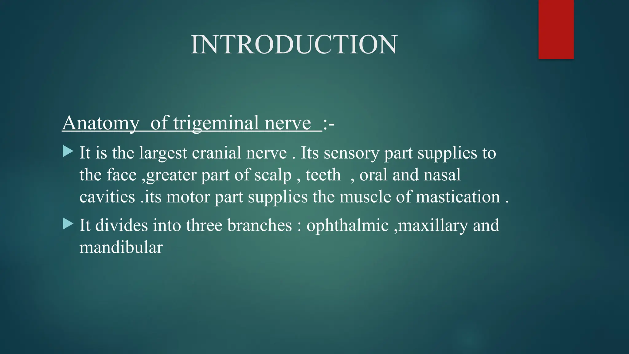 Anatomy and functions of trigeminal nerve.pptx