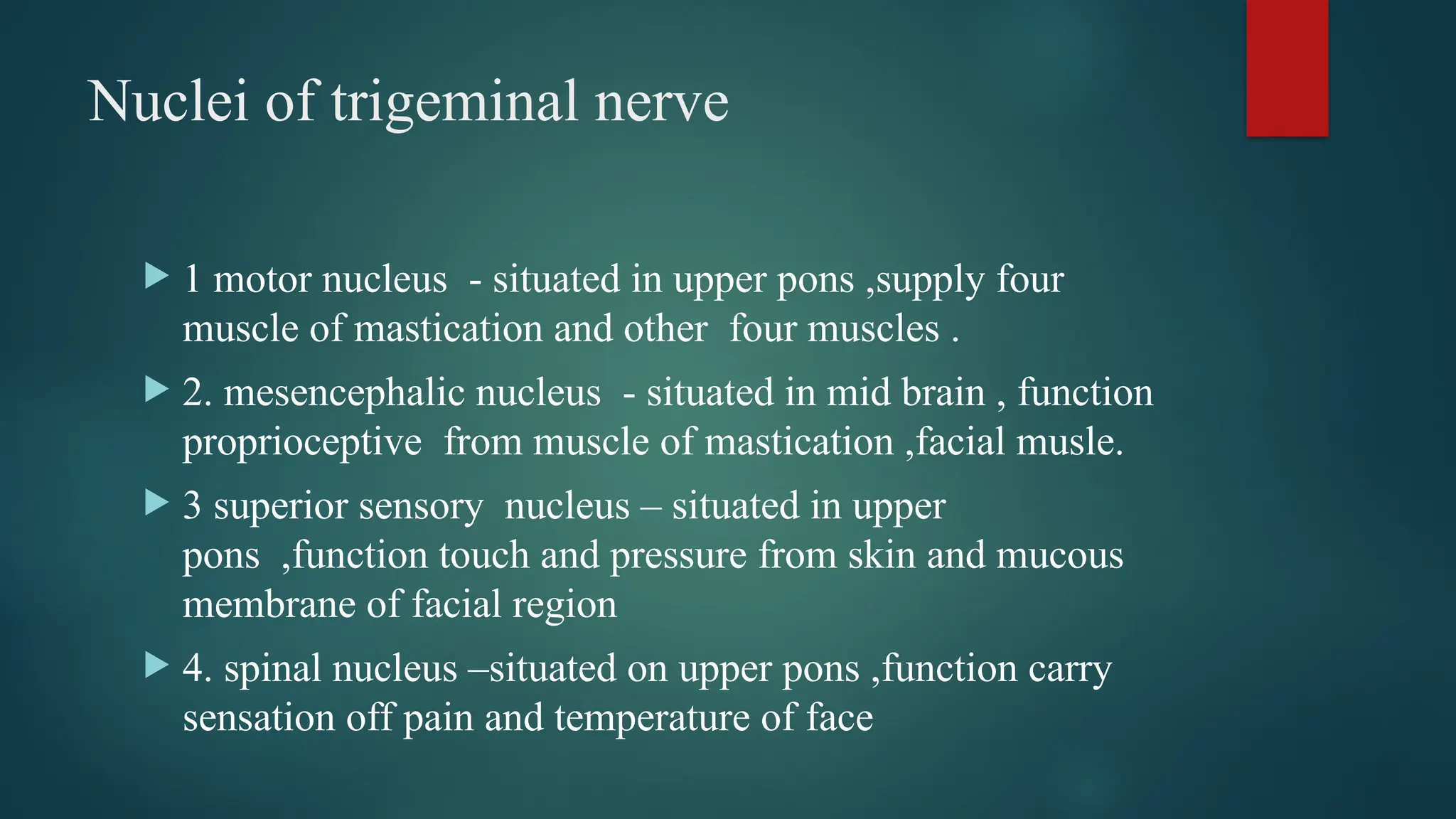 Anatomy and functions of trigeminal nerve.pptx