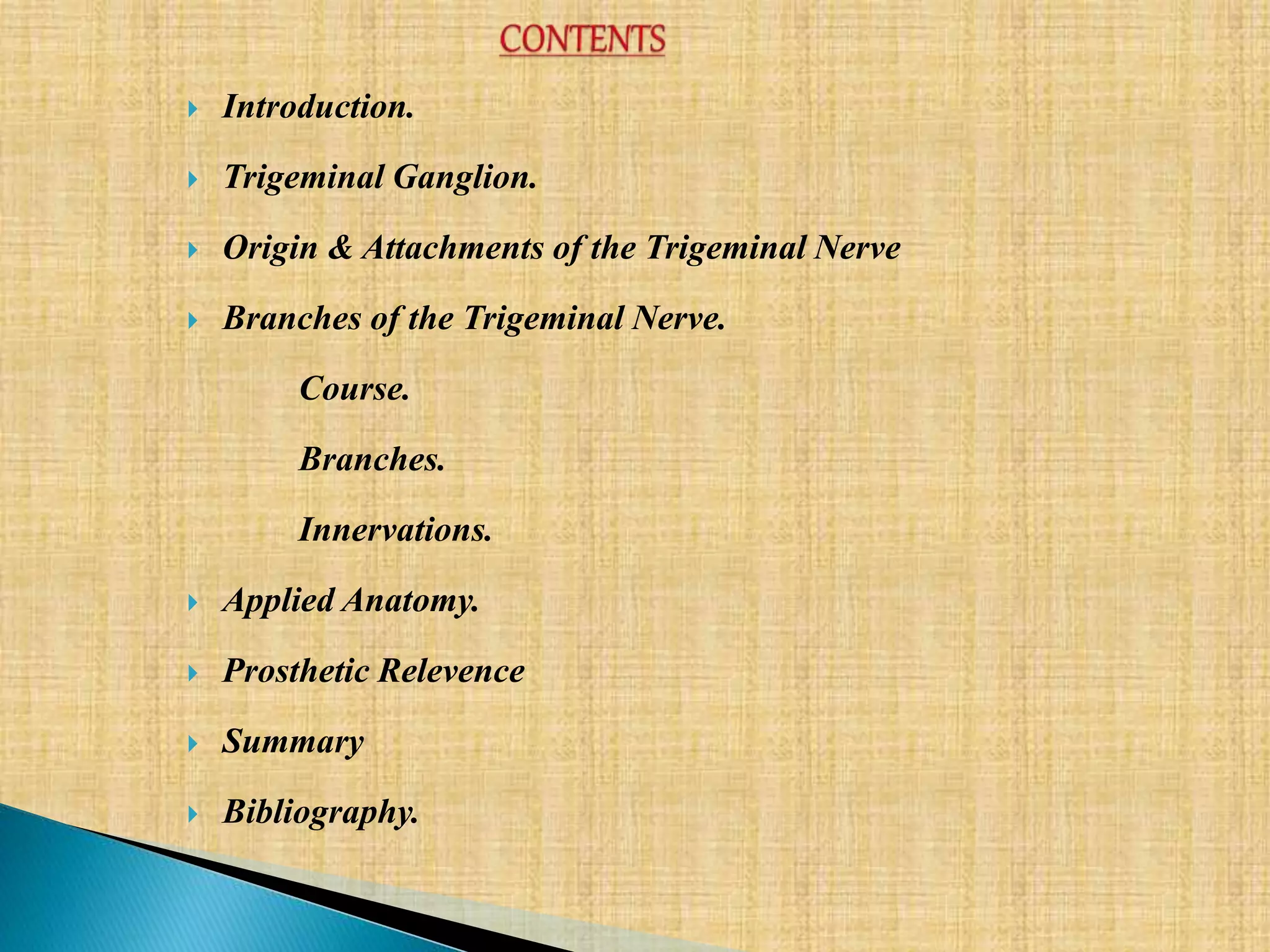 Trigeminal nerve- anatomy | PPTX