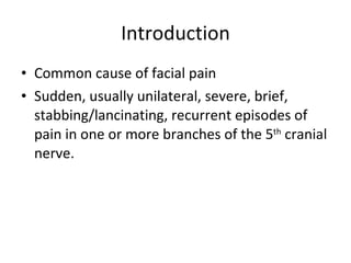 Trigeminal neuralgia | PPT