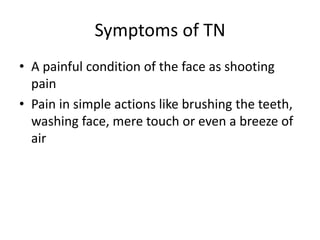 Trigeminal neuralgia | PPTX
