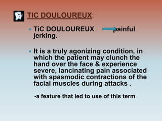 Trigeminal neuralgia | PPTX