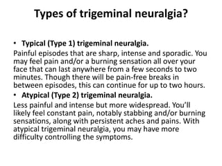 Trigeminal Neuralgia and its cause and treatment | PDF | Dental Health ...