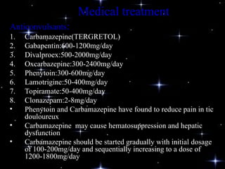 TRIGEMINAL NEURALGIA alias Neuralgic Pain | PPT