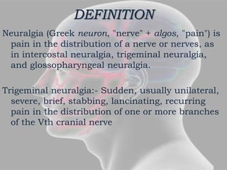 Trigeminal neuralgia ( at a glance) | PPTX