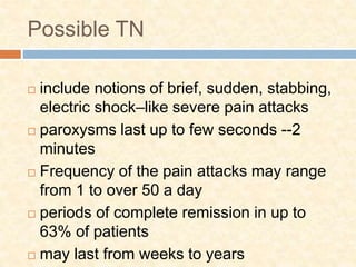 Trigeminal neuralgia new classification and diagnostic grading for | PPTX