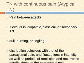 Trigeminal neuralgia new classification and diagnostic grading for | PPTX