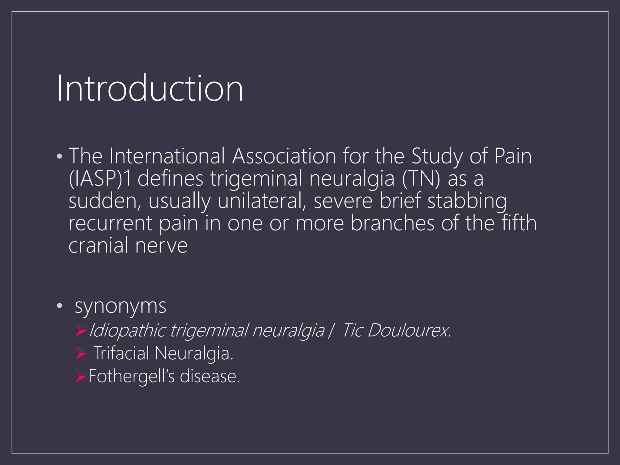 Trigeminal neuralgia/TN/ NEURALGIA | PPTX
