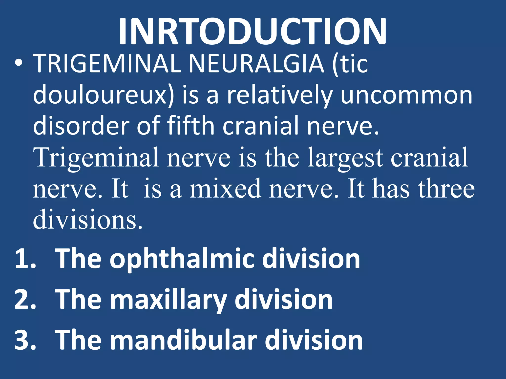 Trigeminal neuralgia dkg | PPTX