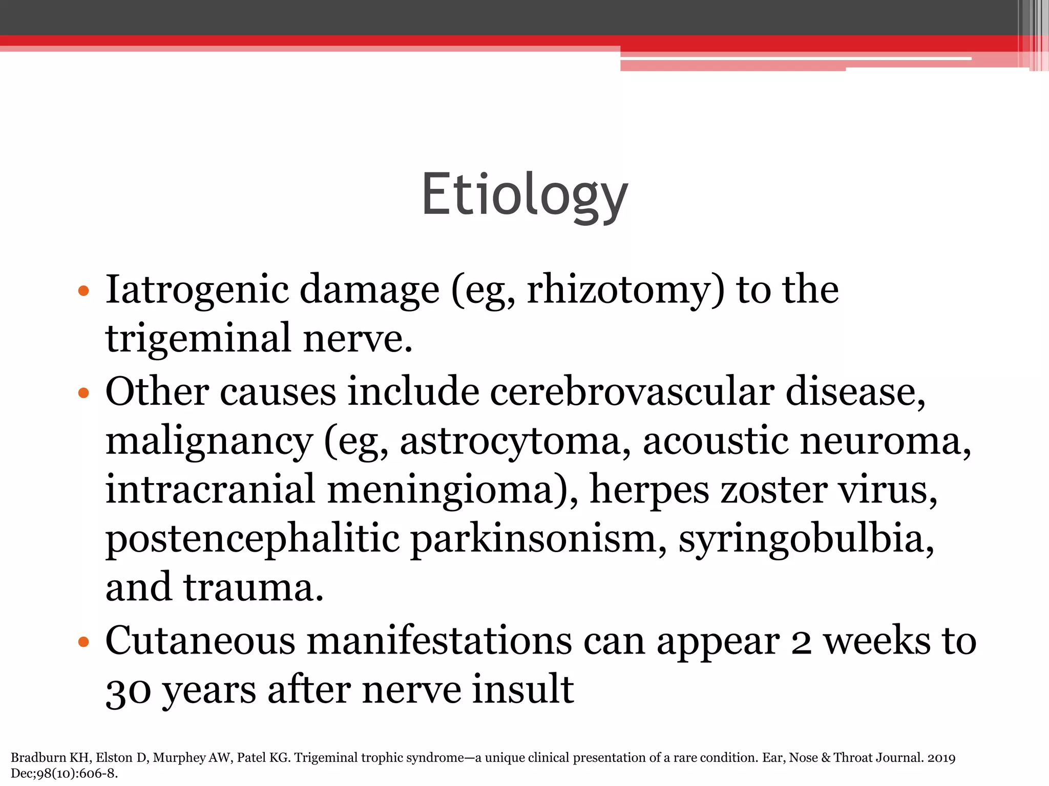 Trigeminal Trophic Syndrome.pptx