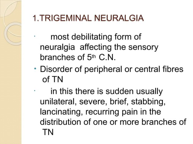 Trigemnal Neuralgia & Facial Nerve Paralysis.pptx