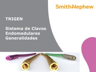 CLAVOS CENTROMEDULARES TRIGEN HUMERO & SURESHOT.pptx