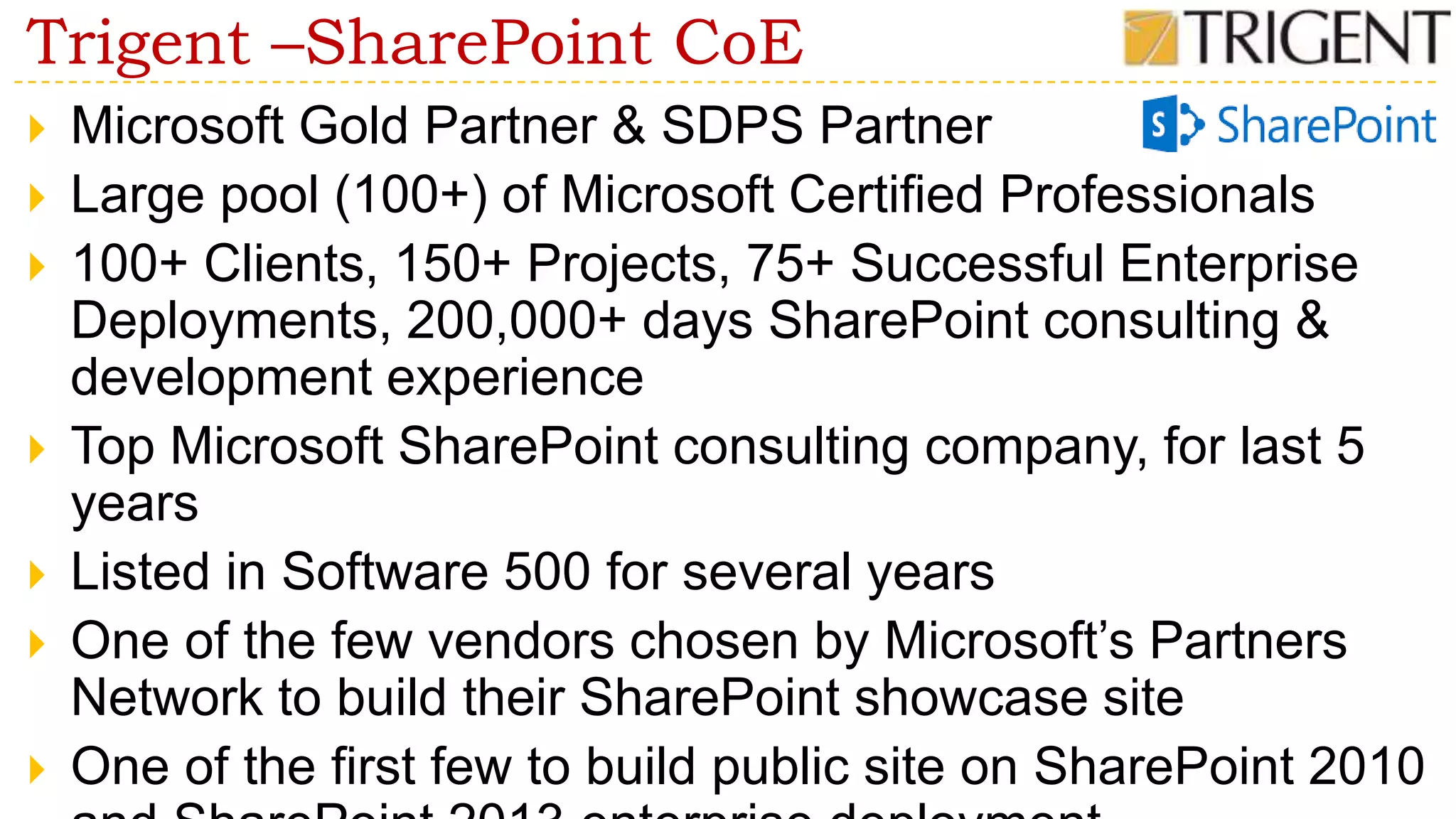 Trigent SharePoint expertise | PPTX | Computer Software and Applications | Computing