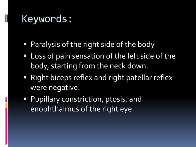Case: Hemisection of The Spinal Cord | PPTX