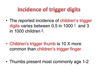 Children's trigger digits | PPTX