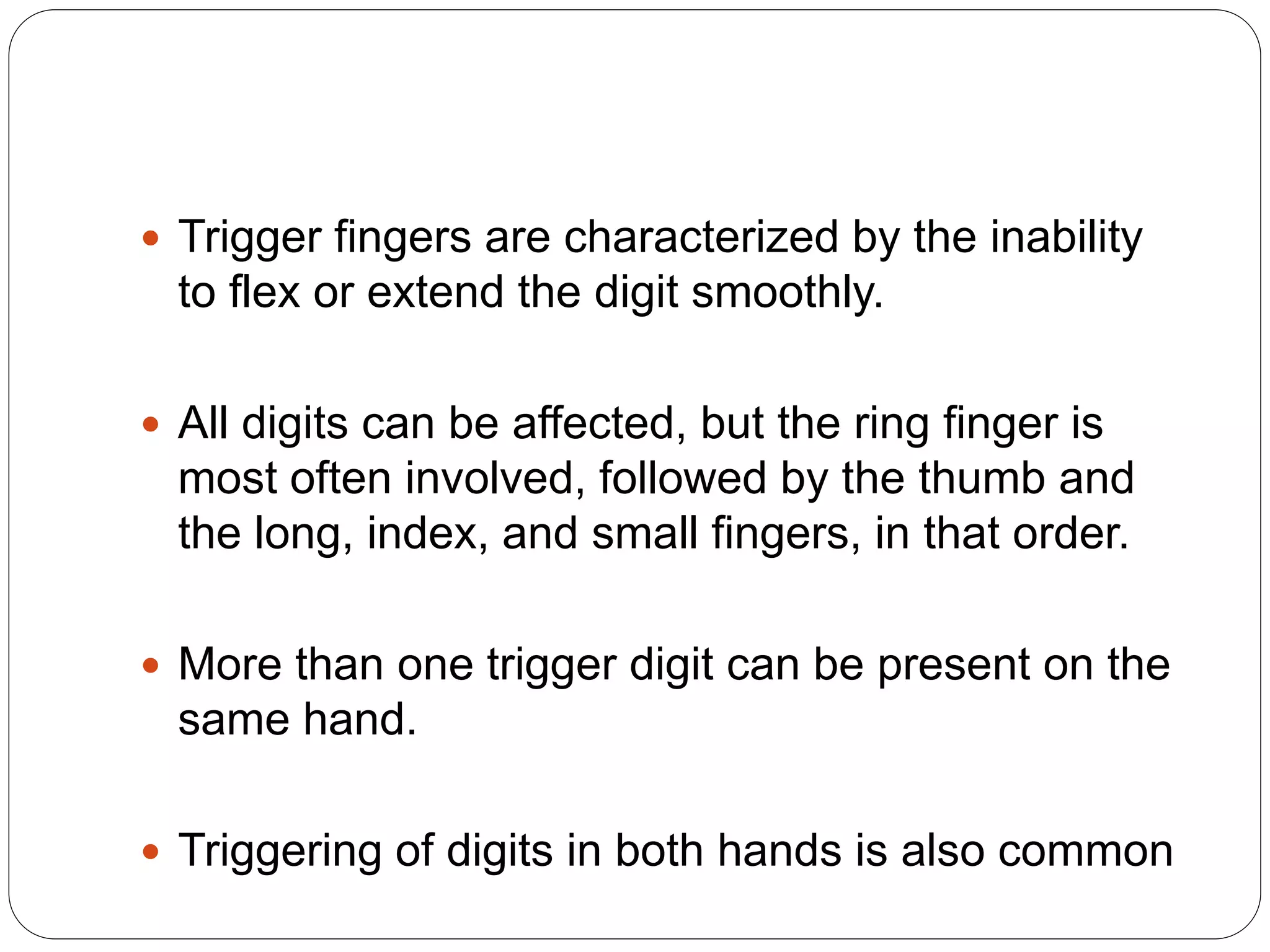 Trigger finger - adult and congenital | PPTX