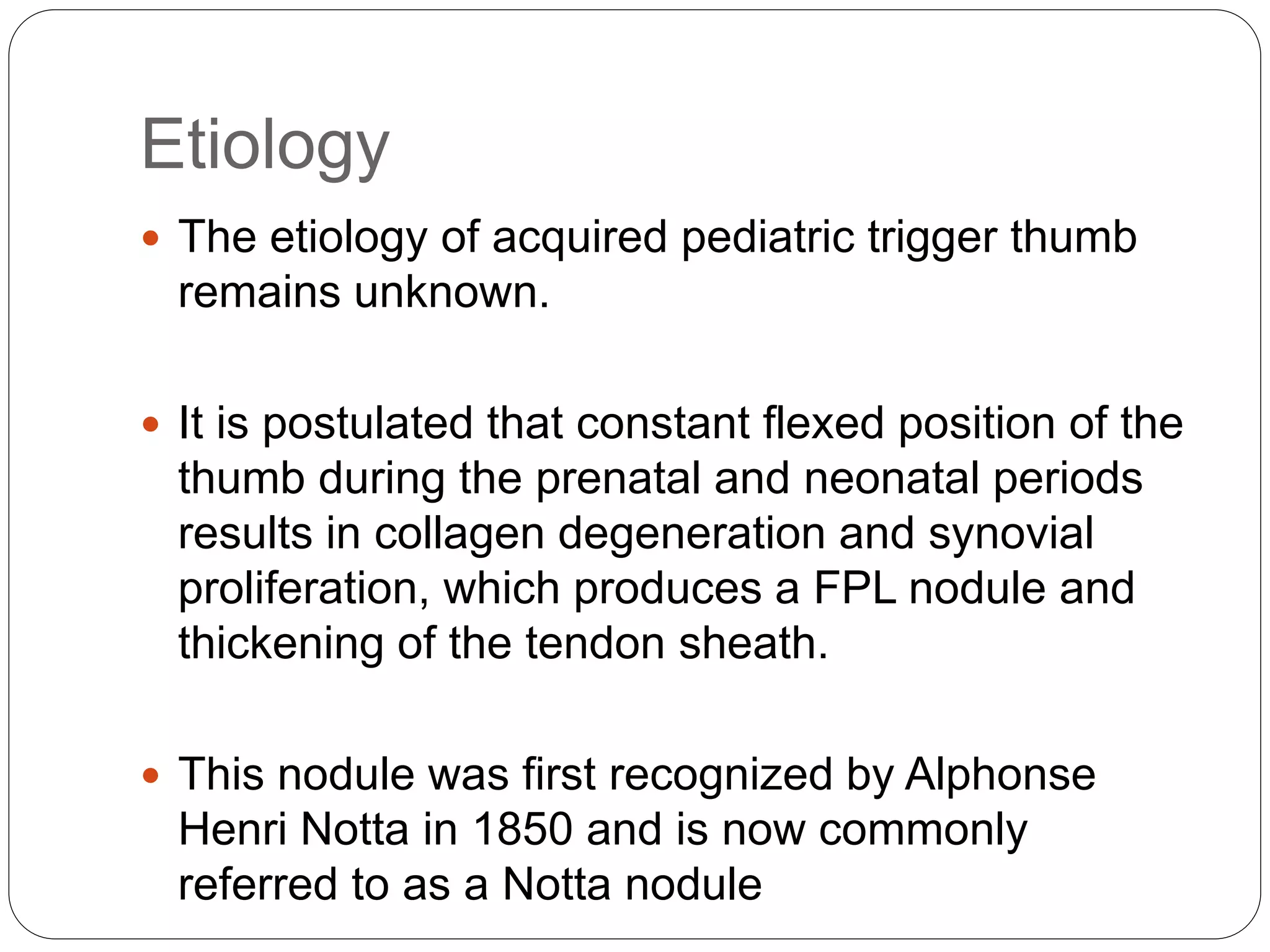 Trigger finger - adult and congenital | PPTX