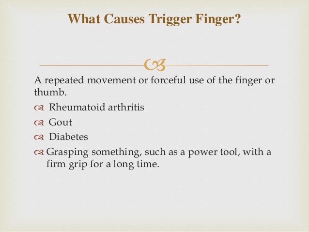 Trigger Finger Definition Etiology Symptoms Diagnosis