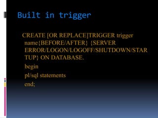 Triggers | PPTX | Databases | Computer Software and Applications