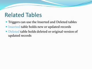 Triggers | PPTX | Databases | Computer Software and Applications