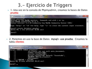 Ejemplo de Trigger en Mysql | PPT