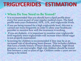 Triglyceride estimation | PPTX